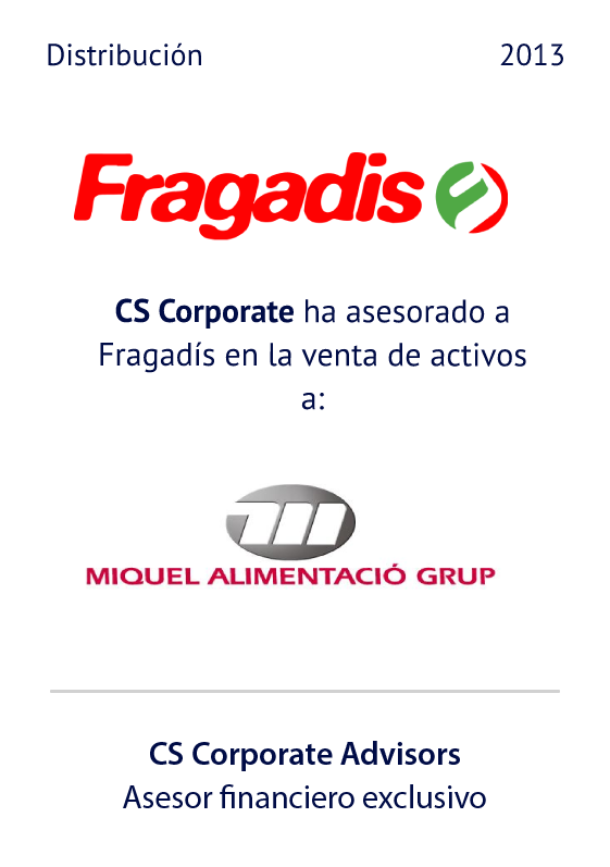 Fragadis – Miquel Alimentació – CS Corporate – Servicios Corporativos ...